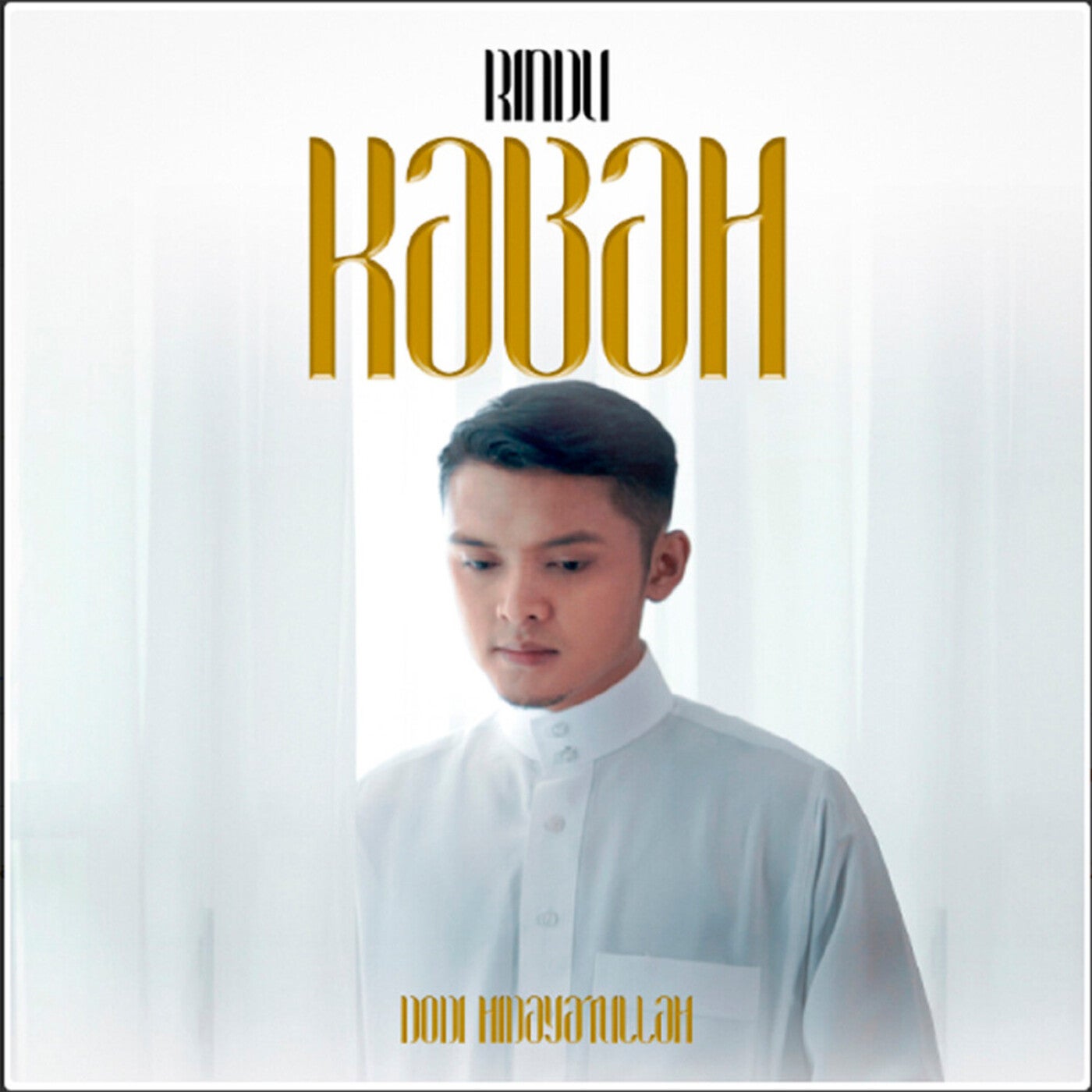 Rindu Kabah by Dodi Hidayatullah on Beatsource
