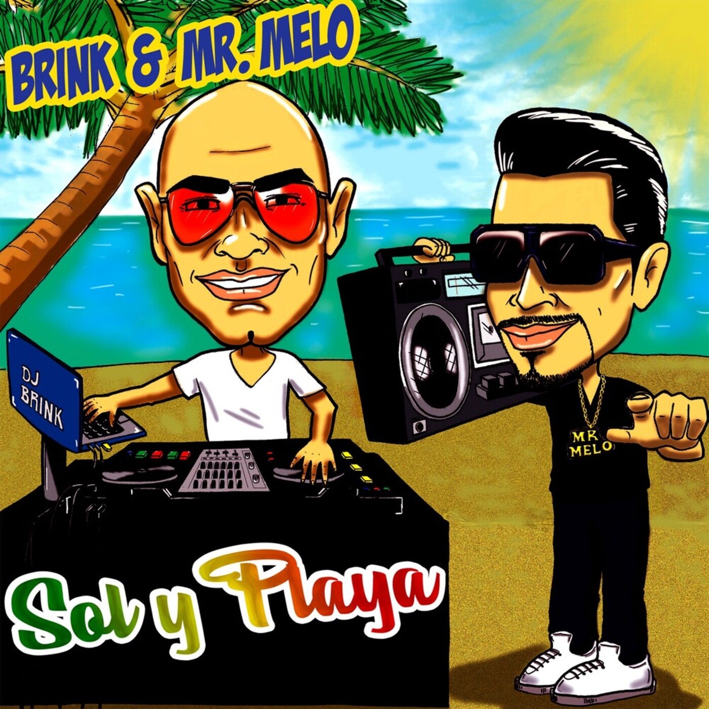 Sol Y Playa by Mr. Melo and Brink on Beatsource