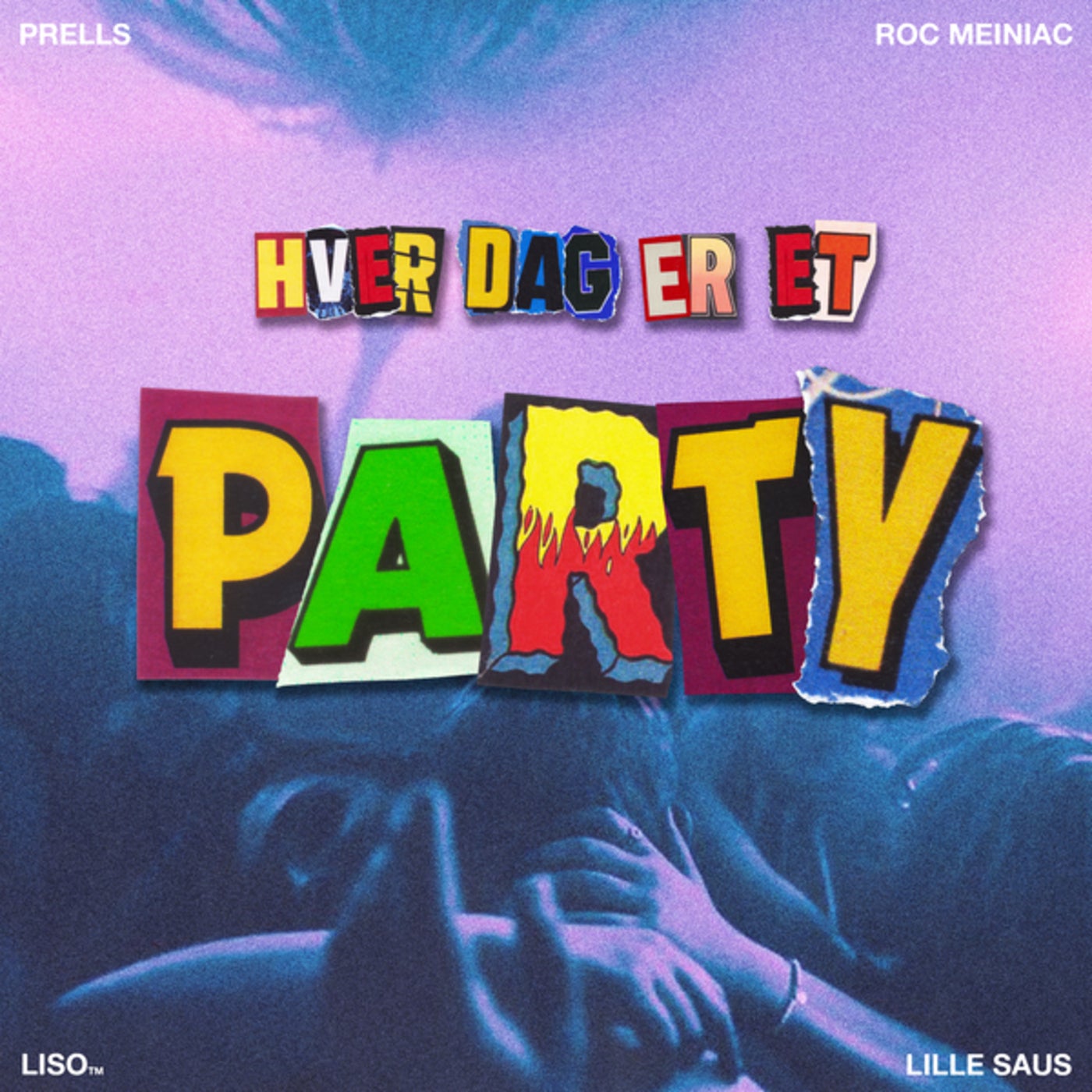 Hver dag er et party (Punch) by Roc Meiniac, Lille Saus and Prells on ...