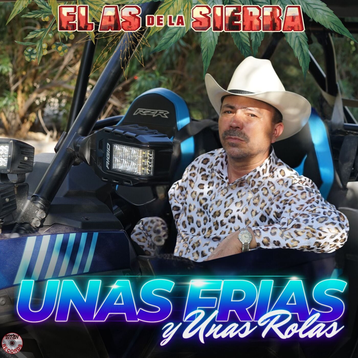 Unas Frias Y Unas Rolas by El As De La Sierra, El Halcon De La Sierra ...