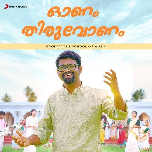 Onam Thiruvonam by Alphons Joseph, Anu Thomas, Saawan Rithu, Crossroads ...