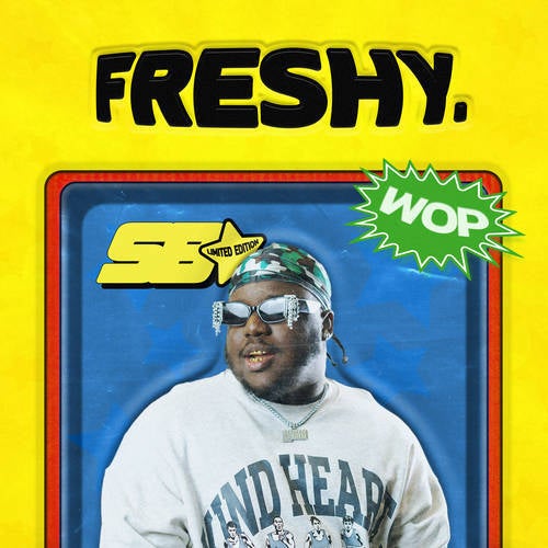 FRESHY by Scootie Wop on Beatsource