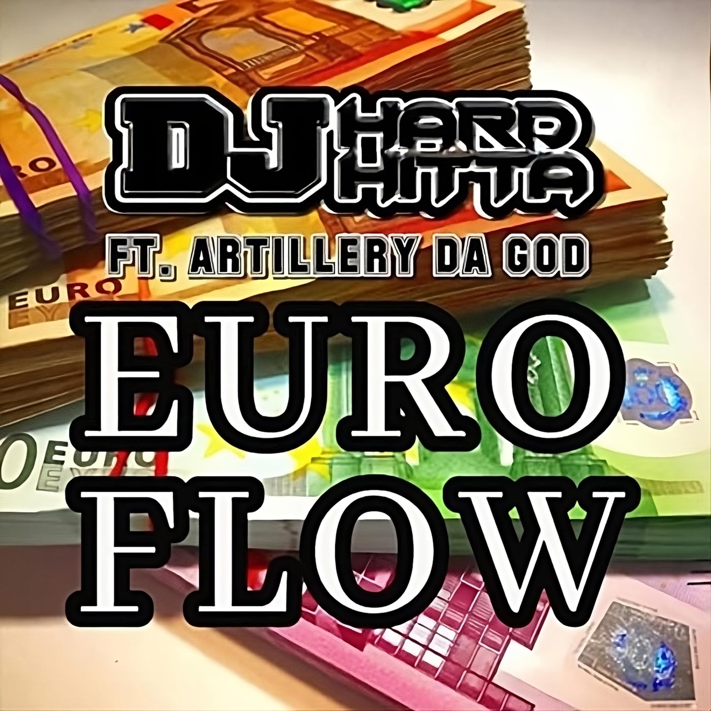Euro Flow by Artillery da God and Dj Hard Hitta on Beatsource