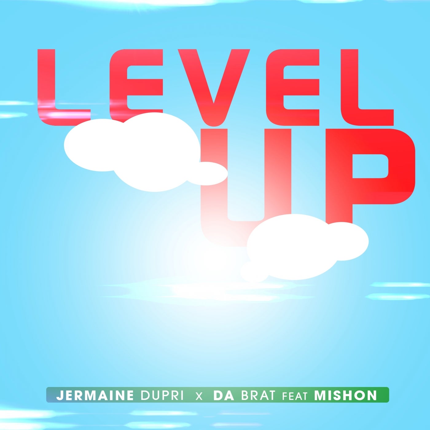 Level Up (feat. Mishon) by Da Brat and Jermaine Dupri on Beatsource