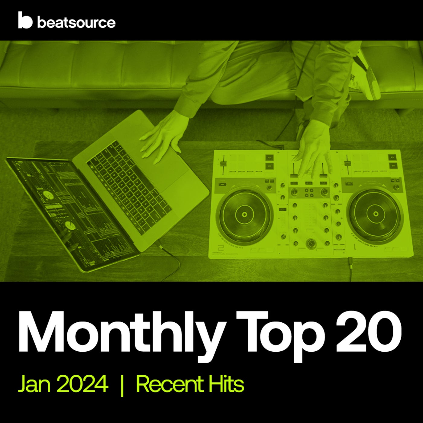 Top 20 - Recent Hits - Jan 2024 Playlist for DJs on Beatsource