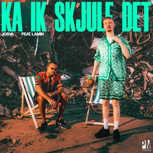 Ka ik skjule det by JOSVA and Lamin on Beatsource