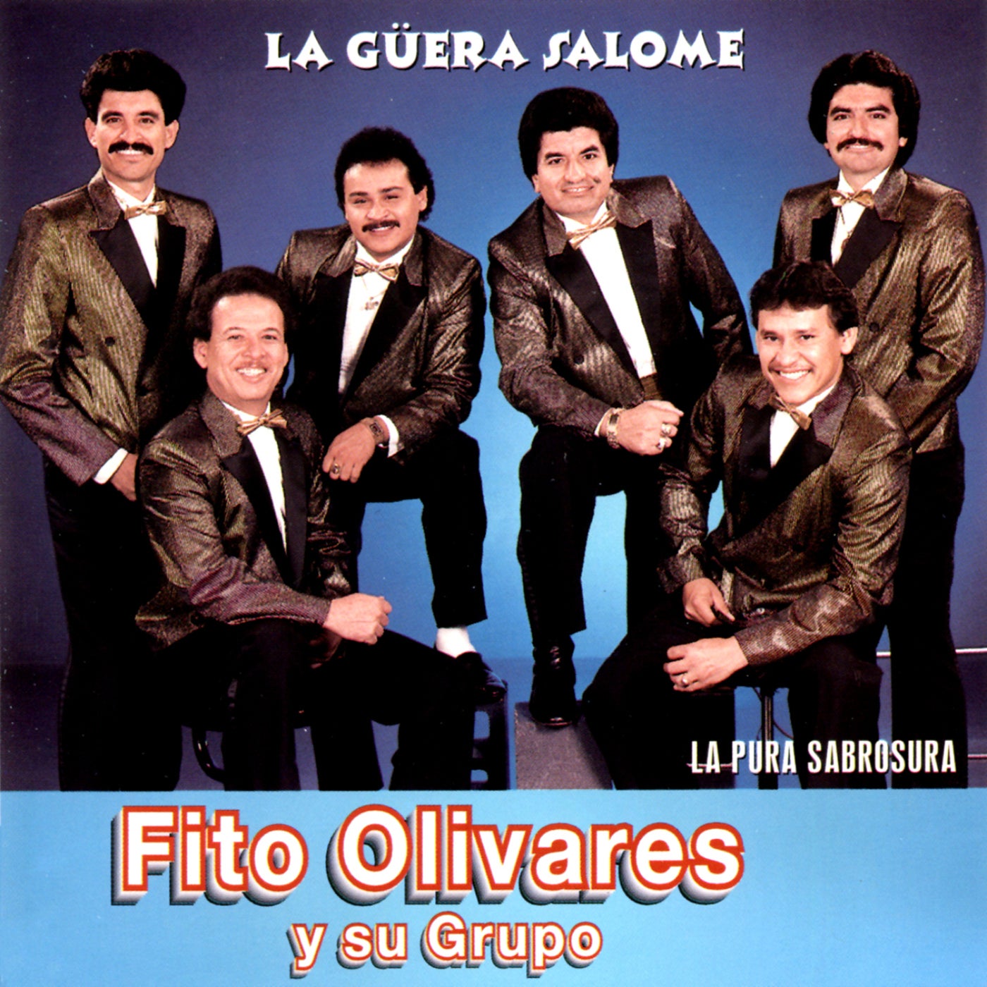La Güera Salome by Fito Olivares Y Su Grupo on Beatsource