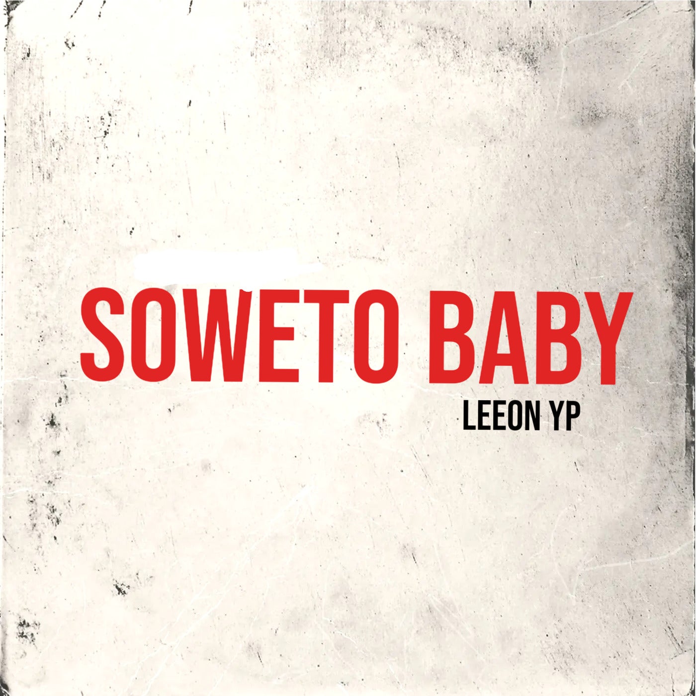 Soweto Baby by Leeon YP on Beatsource