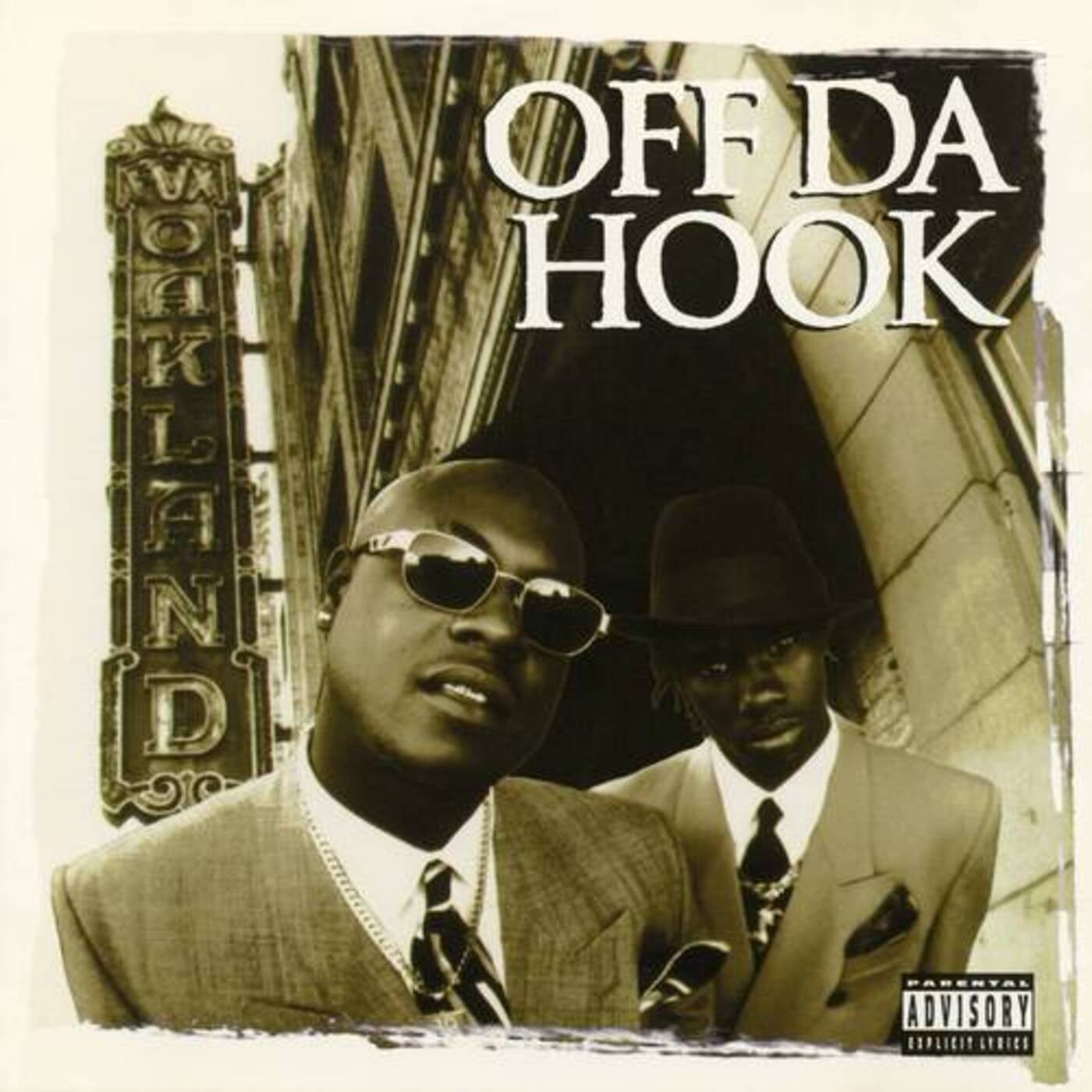 Off Da Hook by Mr. Ill, Off Da Hook, Dirty Dave, Peeba, Asxari X, E-40 ...