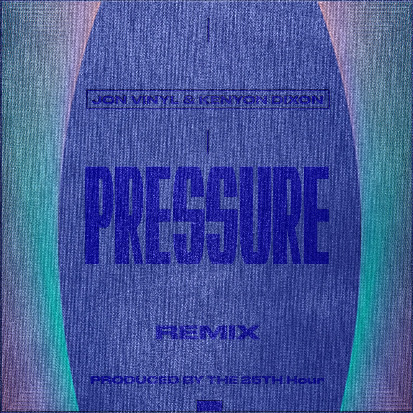 Pressure by Kenyon Dixon and Jon Vinyl on Beatsource