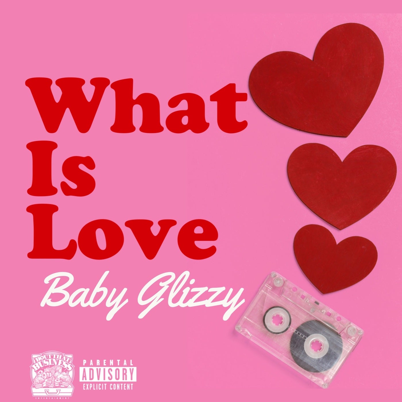 What Is Love by Baby Glizzy on Beatsource
