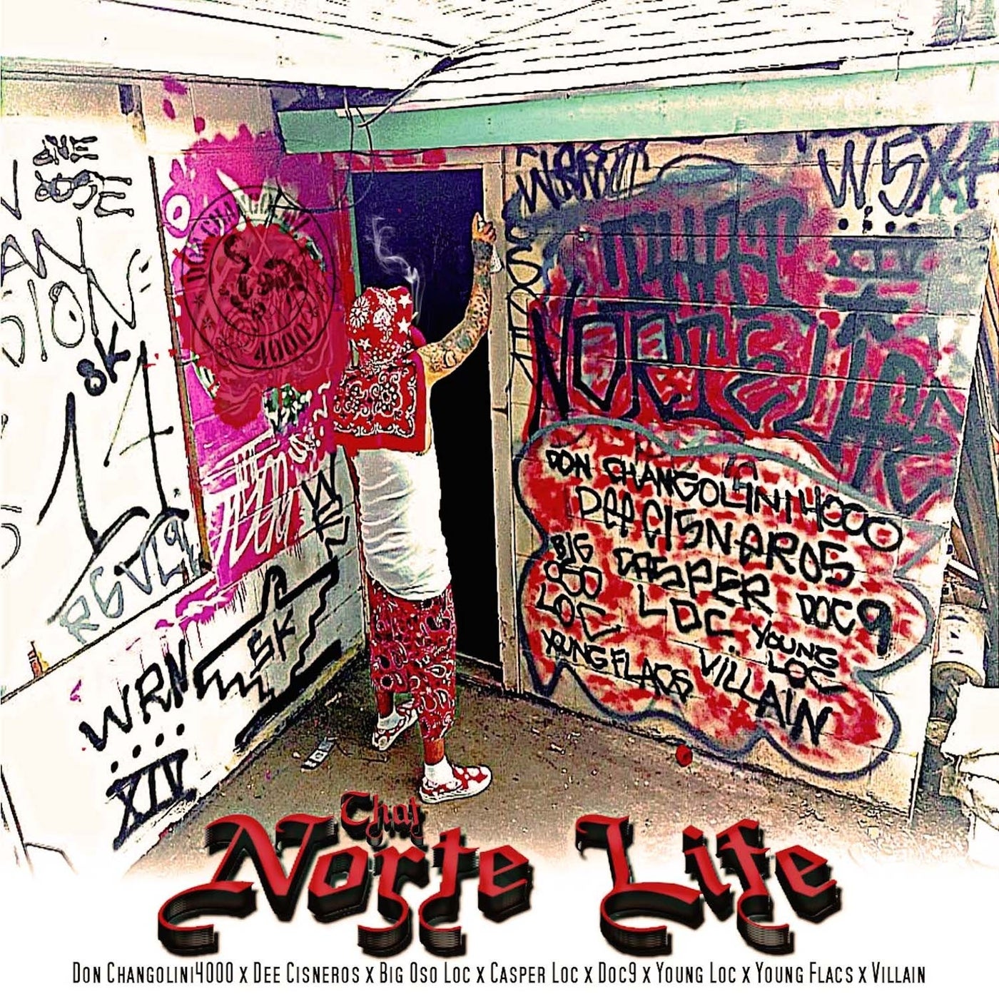 That Norte Life (feat. Dee Cisneros, Big Oso Loc, Casper Loc, Doc 9 ...