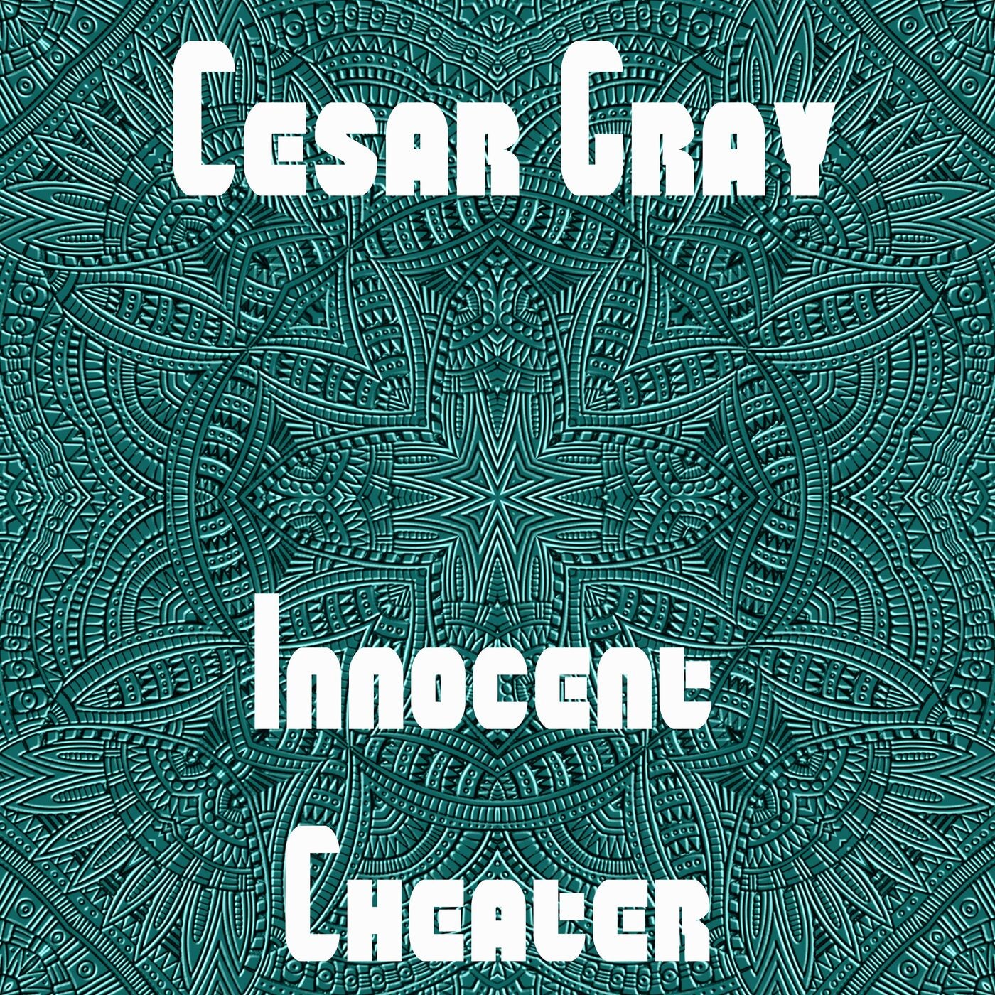 Innocent Cheater by Cesar Gray on Beatsource