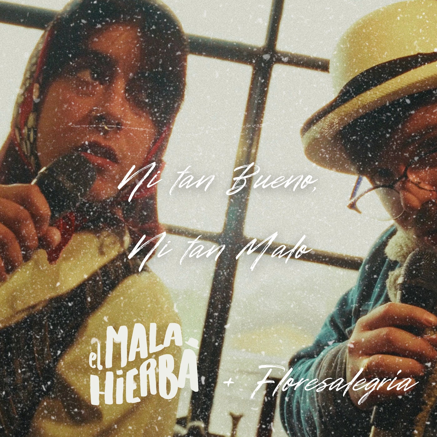 Ni tan bueno, ni tan malo (Versión Jeans Day) by El Mala Hierba and ...