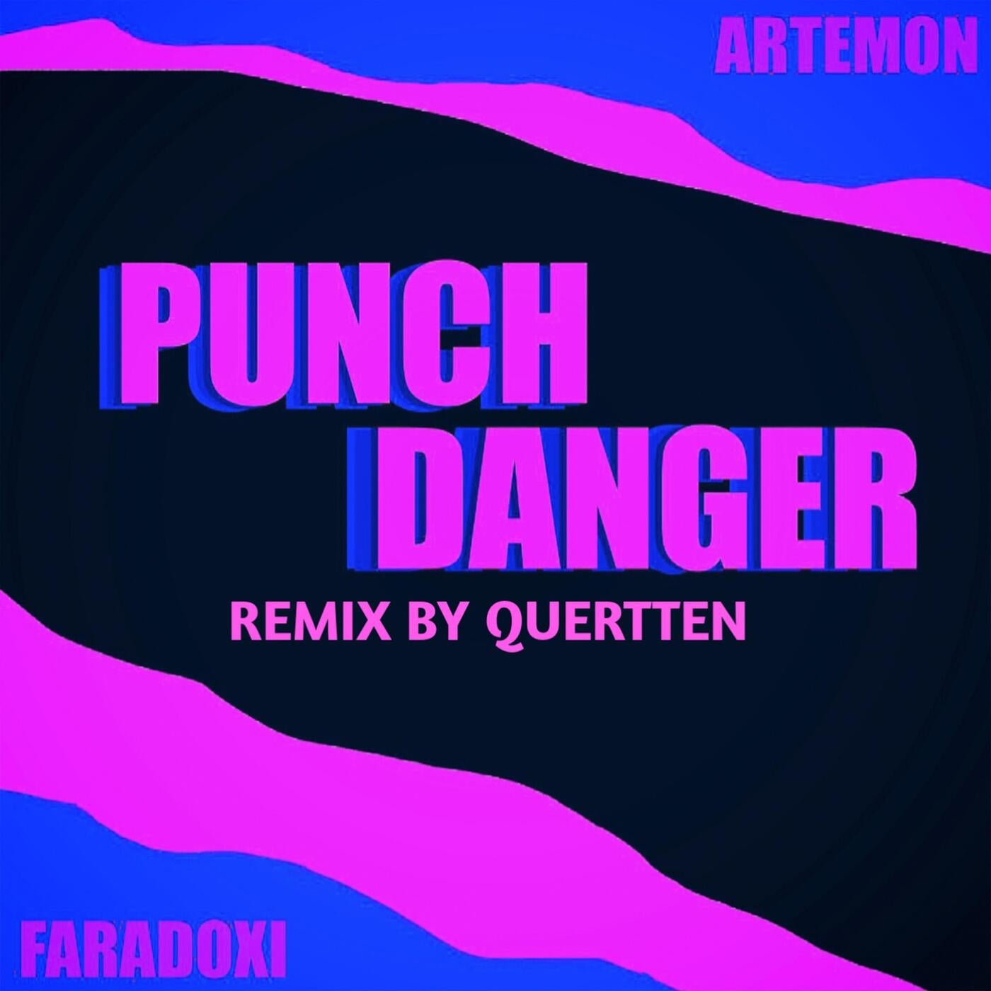 Punch Danger by ARTEMON and Faradoxi on Beatsource