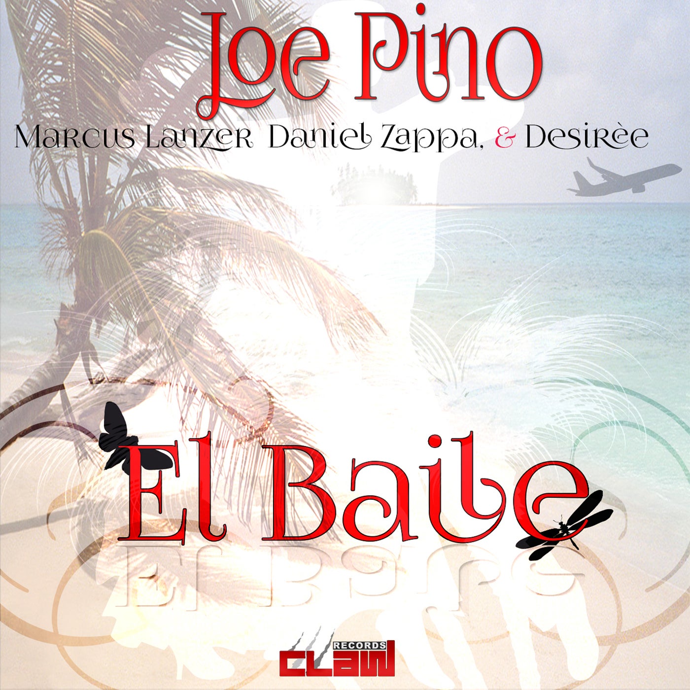 El Baile by Joe Pino, Marcus Lanzer, Desirée, Daniel Zappa, The Sud ...