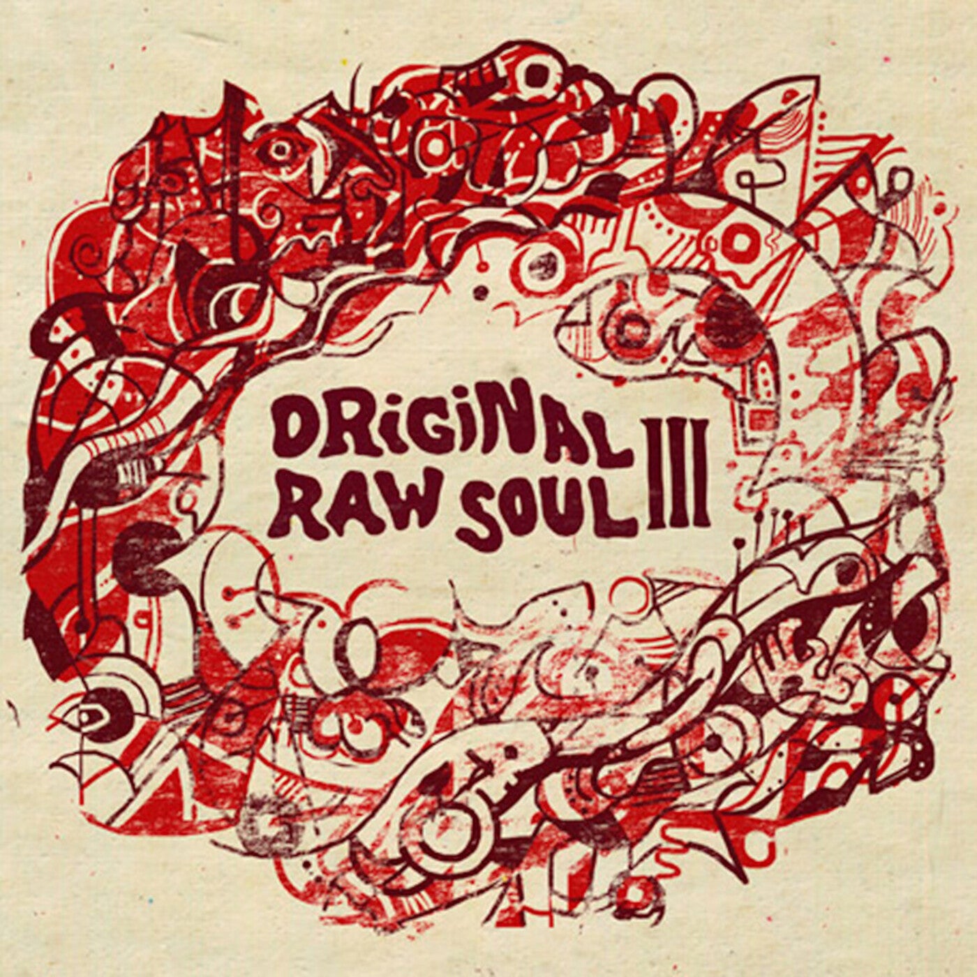 Original Raw Soul III by New Process, Poets Of Rhythm, Transgressors ...
