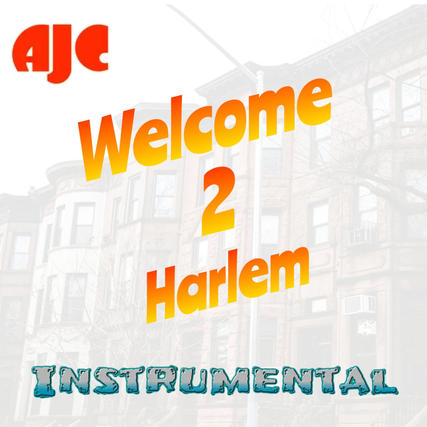 Welcome 2 Harlem by AJC on Beatsource