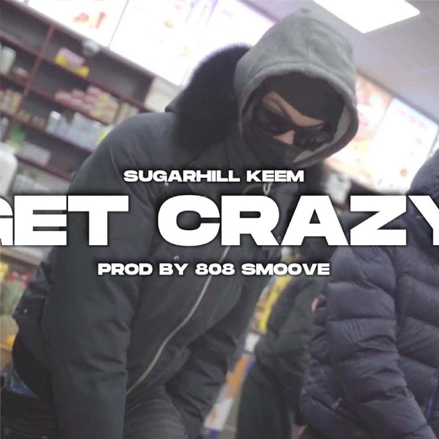 Get Crazy by SugarHill Keem and dyingoutlay on Beatsource