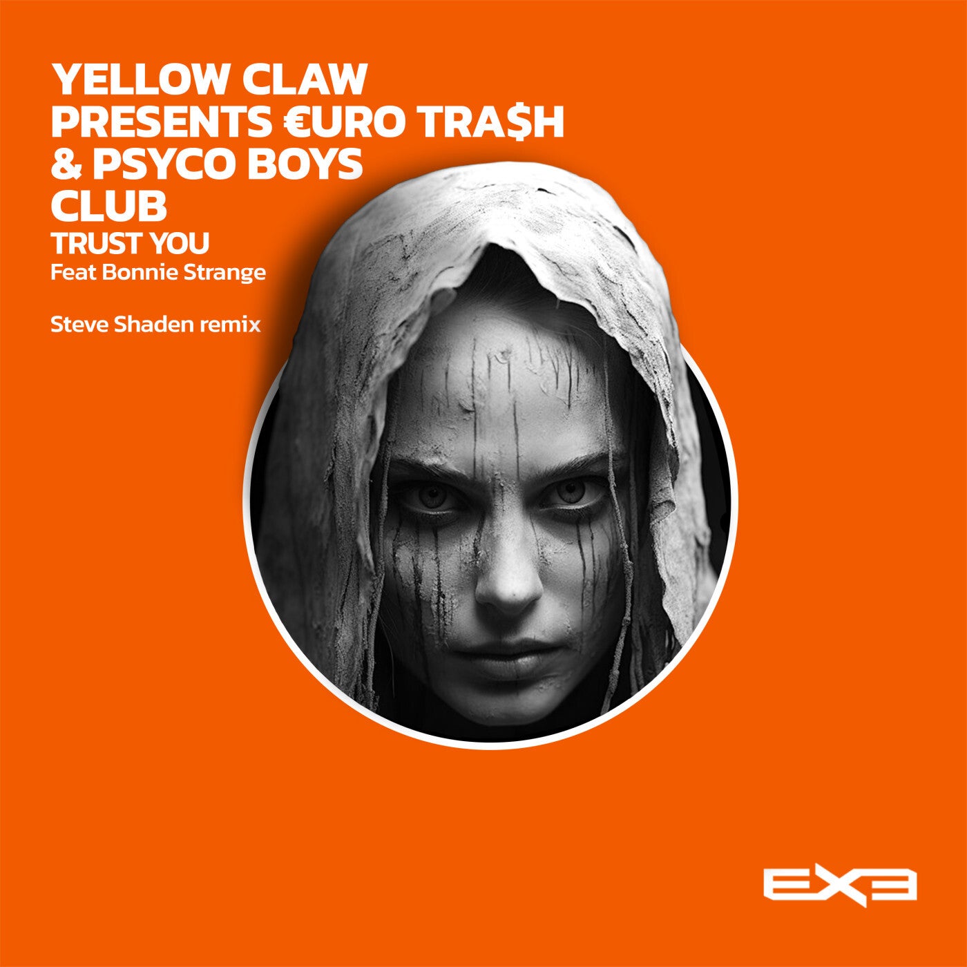 Trust You (feat. Bonnie Strange) by Yellow Claw, Psycho Boys Club, €URO TRA$H and Bonnie Strange ...