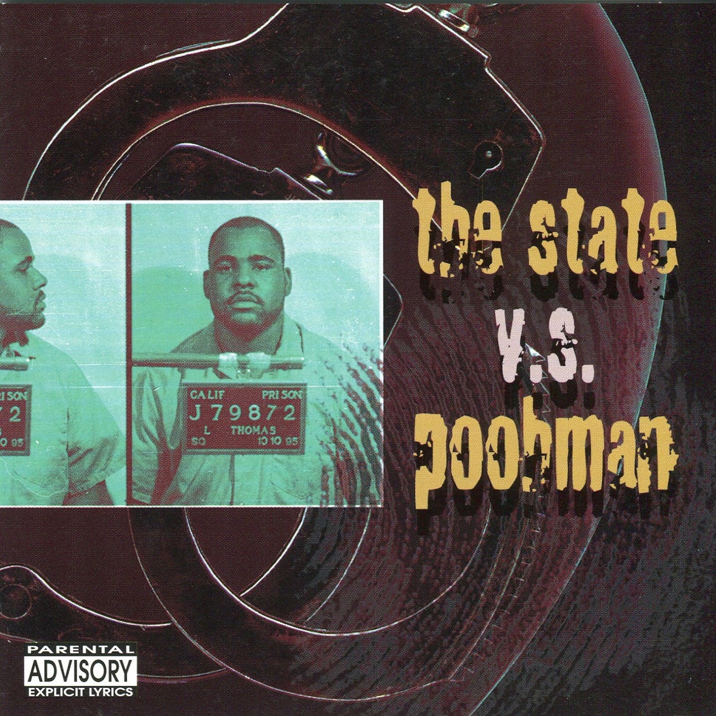 The State vs Pooh-Man by Pooh-Man, JT the Bigga Figga, Big Mack and ...