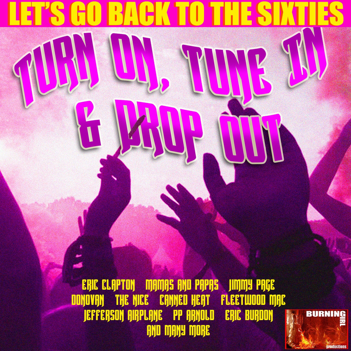 Turn on, Tune In & Drop Out by Eric Burdon, Ocean Drive, Canned Heat ...