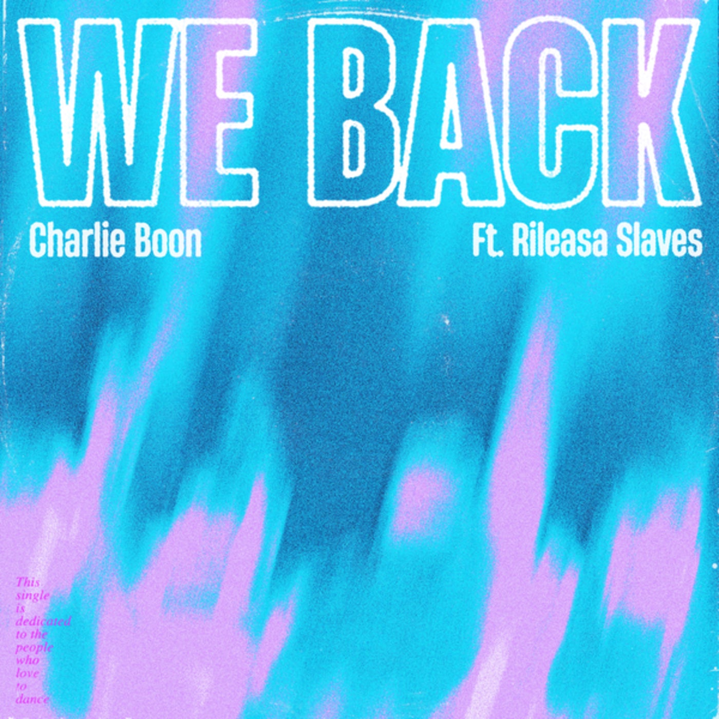 We Back by Charlie Boon and Rileasa Slaves on Beatsource