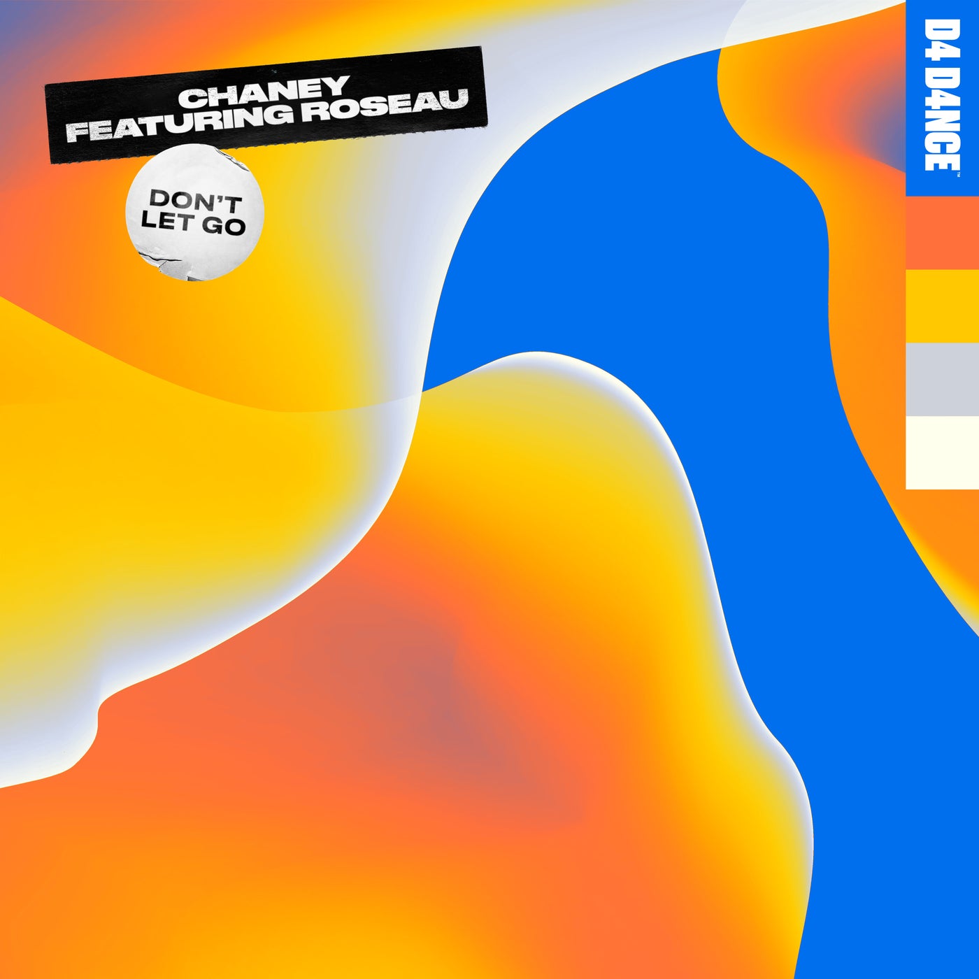Don't Let Go by Chaney and Roseau on Beatsource