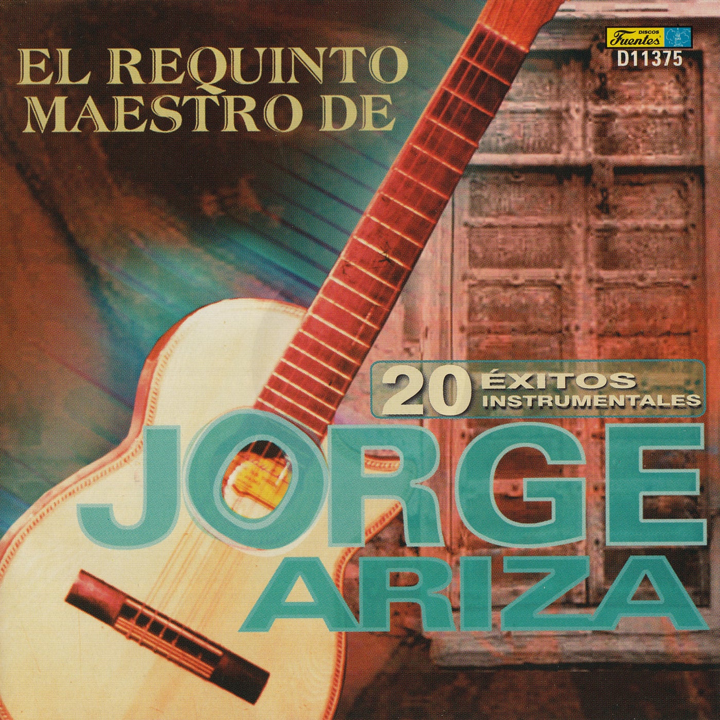 20 Éxitos Instrumentales / El Requinto Maestro de Jorge Ariza by Jorge Ariza on Beatsource