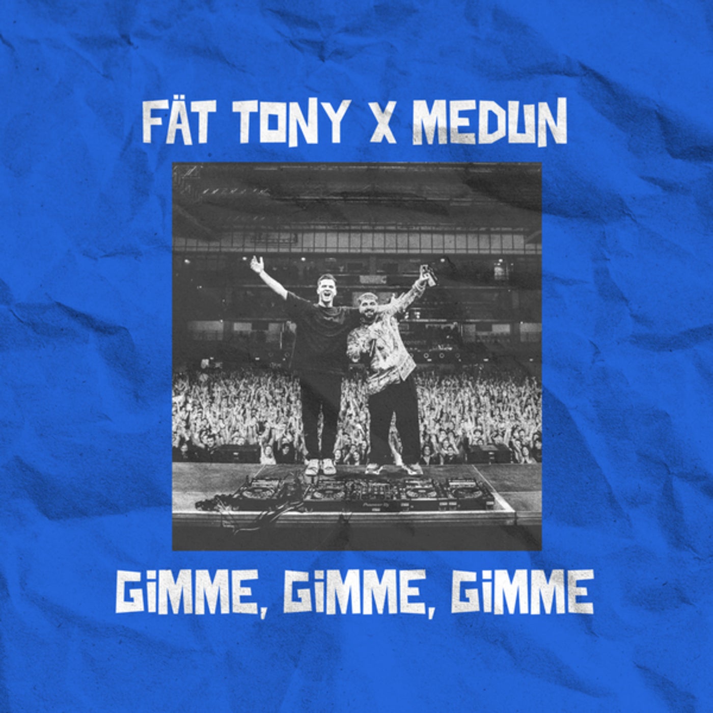 Gimme Gimme Gimme (Extended Mix) by Fat Tony and MEDUN on Beatsource