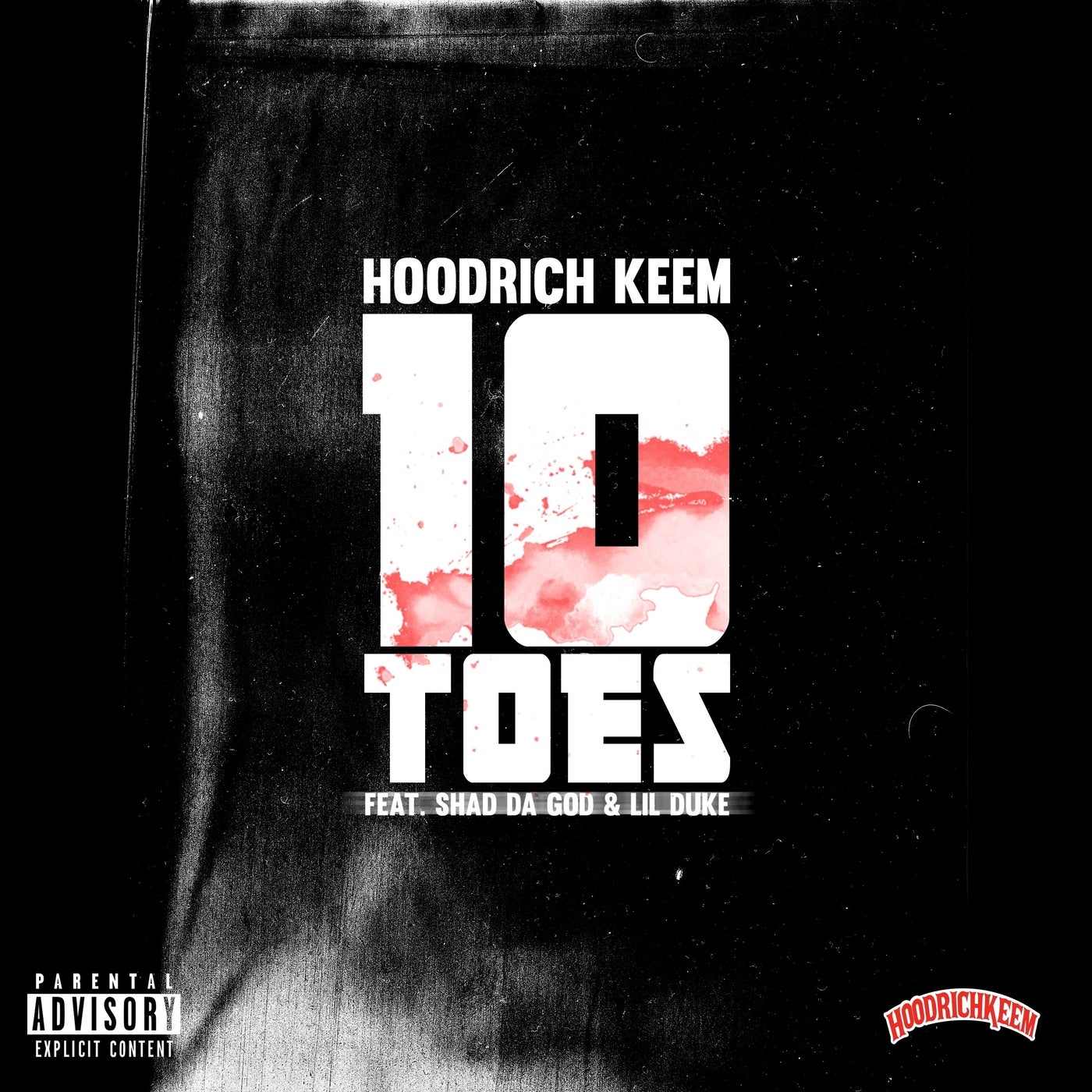 10 Toes (feat. Shad Da God & Lil Duke) by Hoodrich Keem on Beatsource