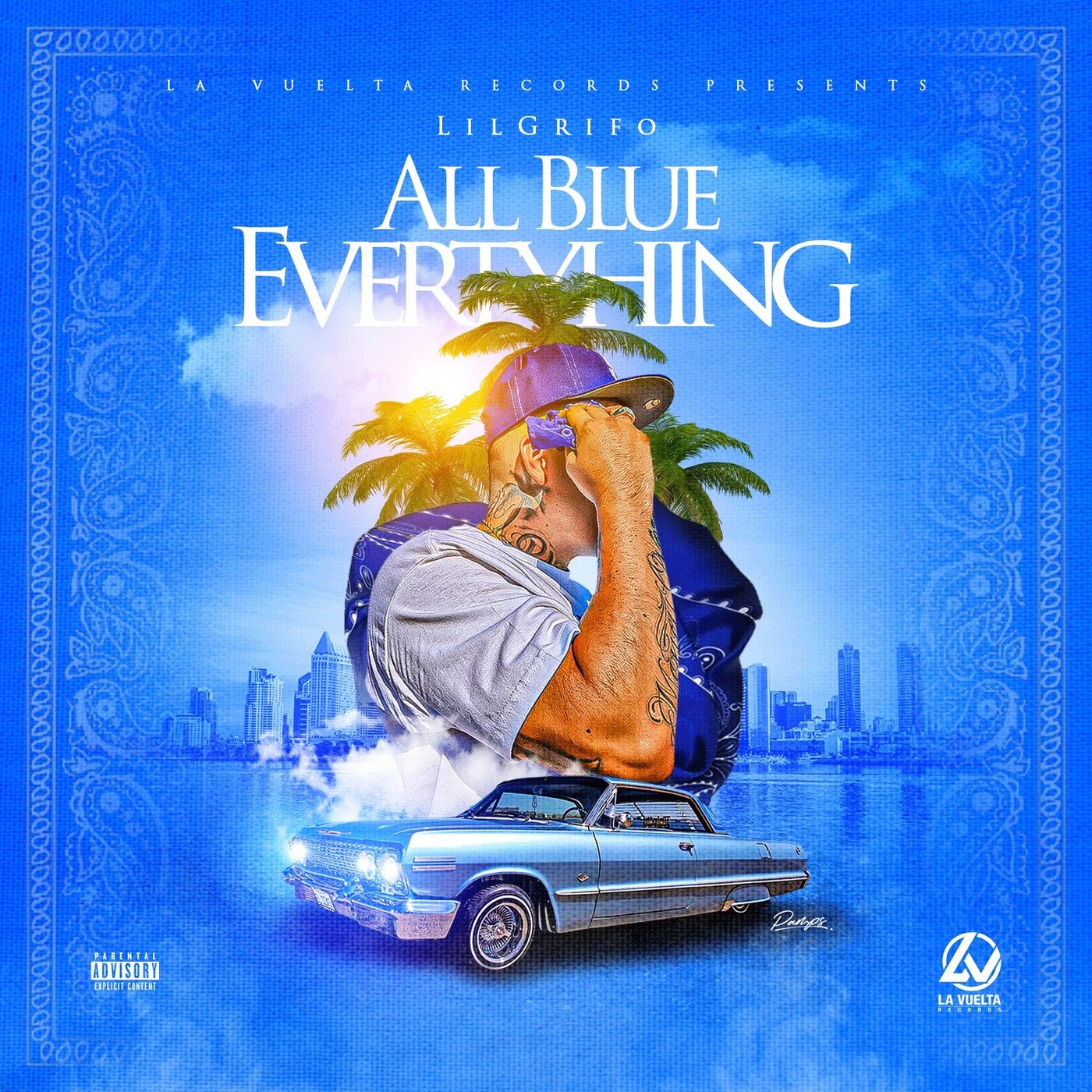 All Blue Everything by Lil Grifo, Yelohill, G Perico, Steelz, Chunks ...