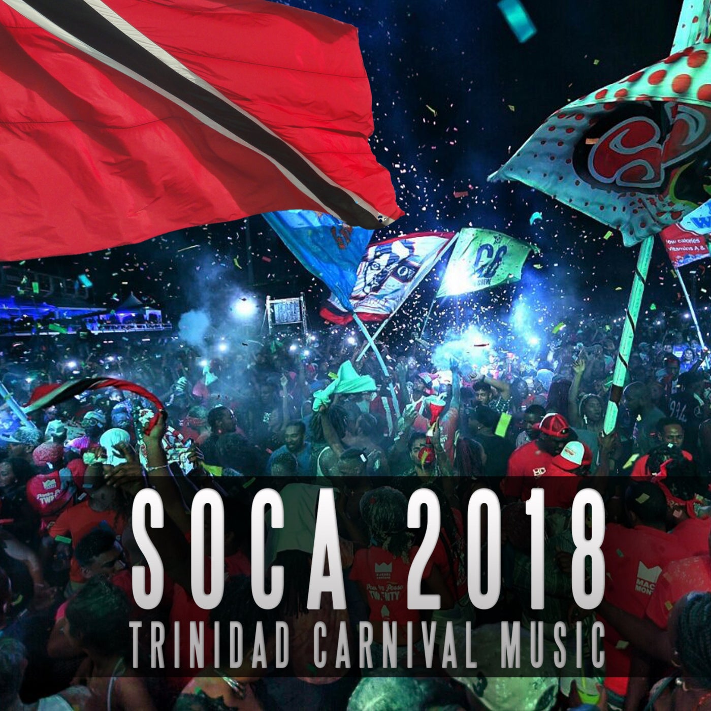 Soca 2018: Trinidad Carnival Music by Machel Montano, Lil Natty, Thunda ...
