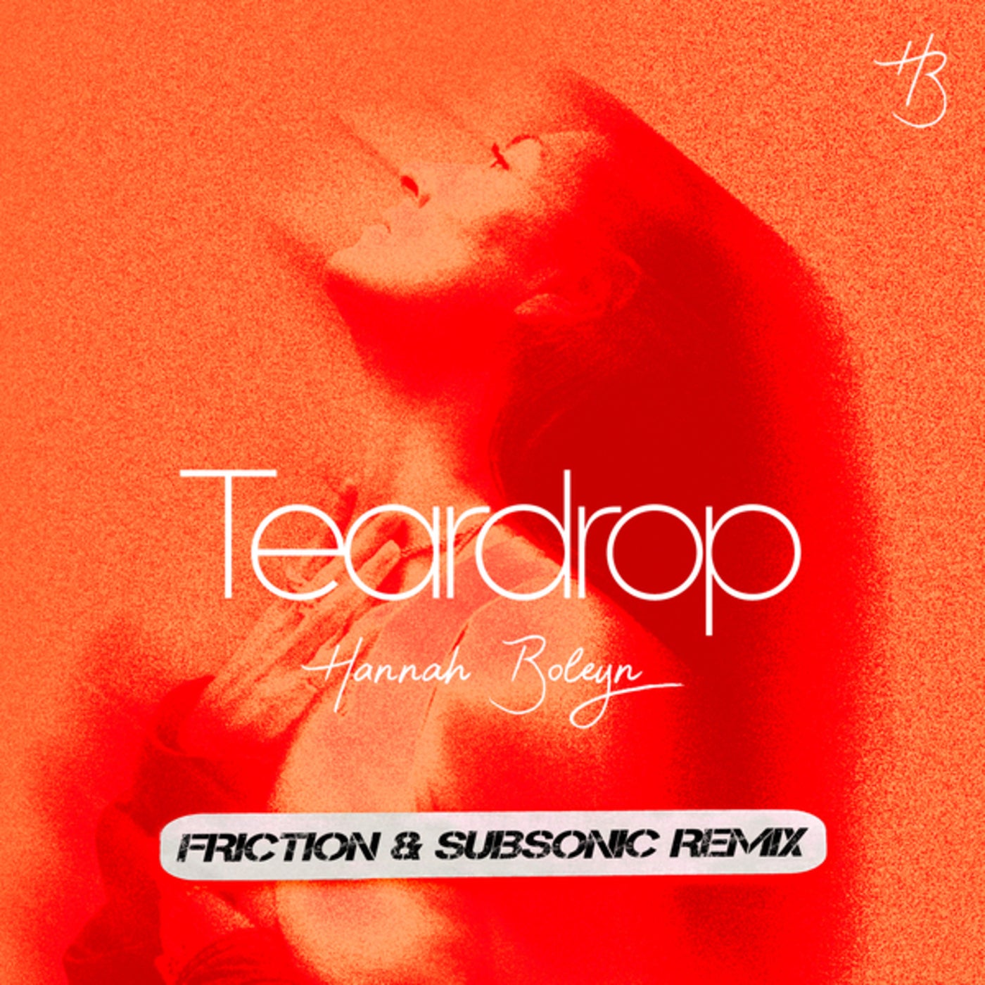 Teardrop (Friction & Subsonic Extended Remix) by Hannah Boleyn on ...