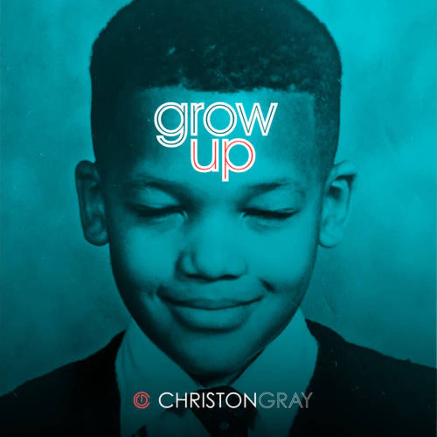 Grow Up by Christon Gray on Beatsource