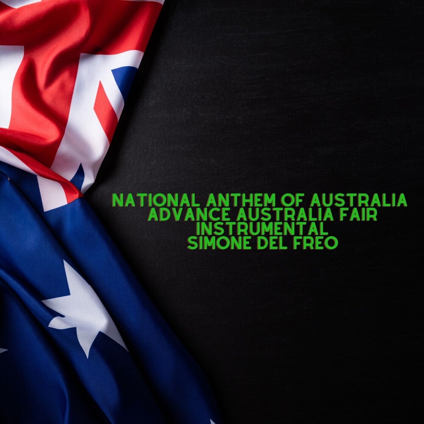 National anthem of Australia - Advance Australia Fair by Simone Del ...