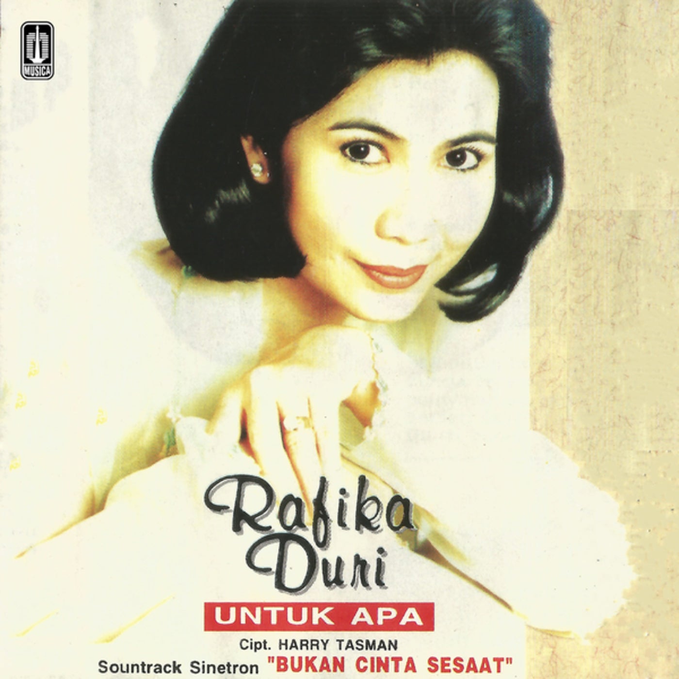 Untuk Apa (From "Bukan Cinta Sesaat" Soundtrack) by Rafika Duri on Beatsource