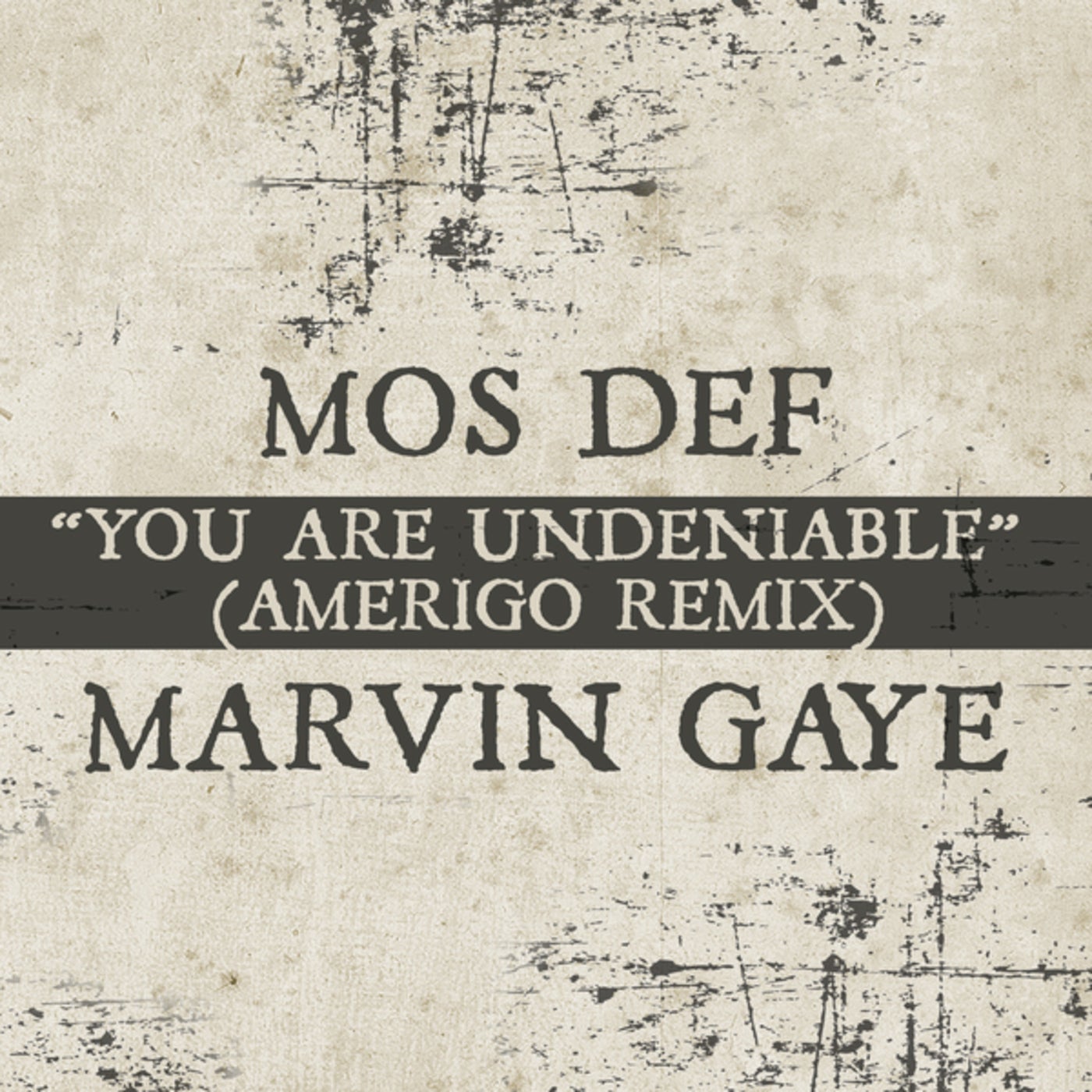 You Are Undeniable by Marvin Gaye and Mos Def on Beatsource