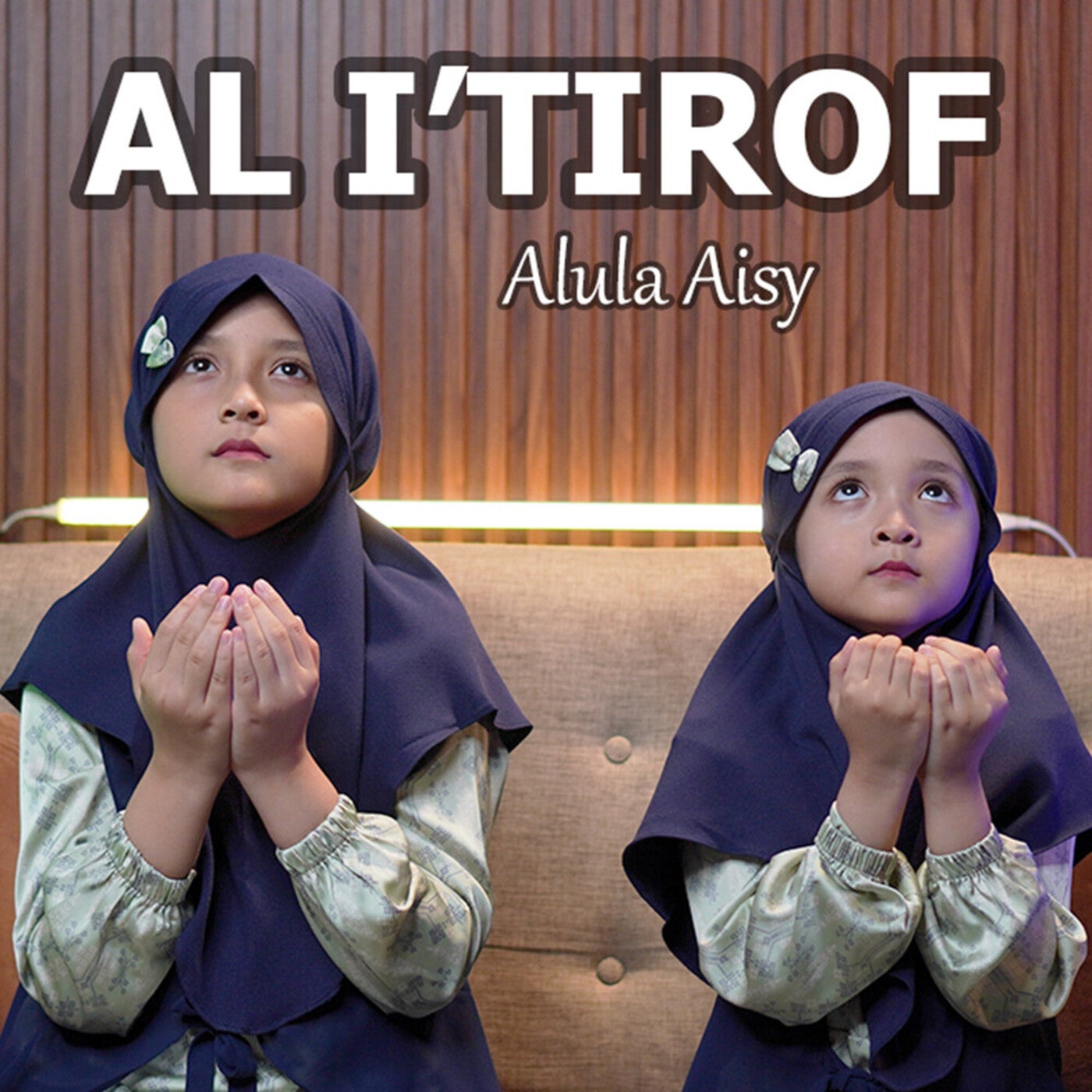 Al-I'tiraf by Alula Aisy on Beatsource