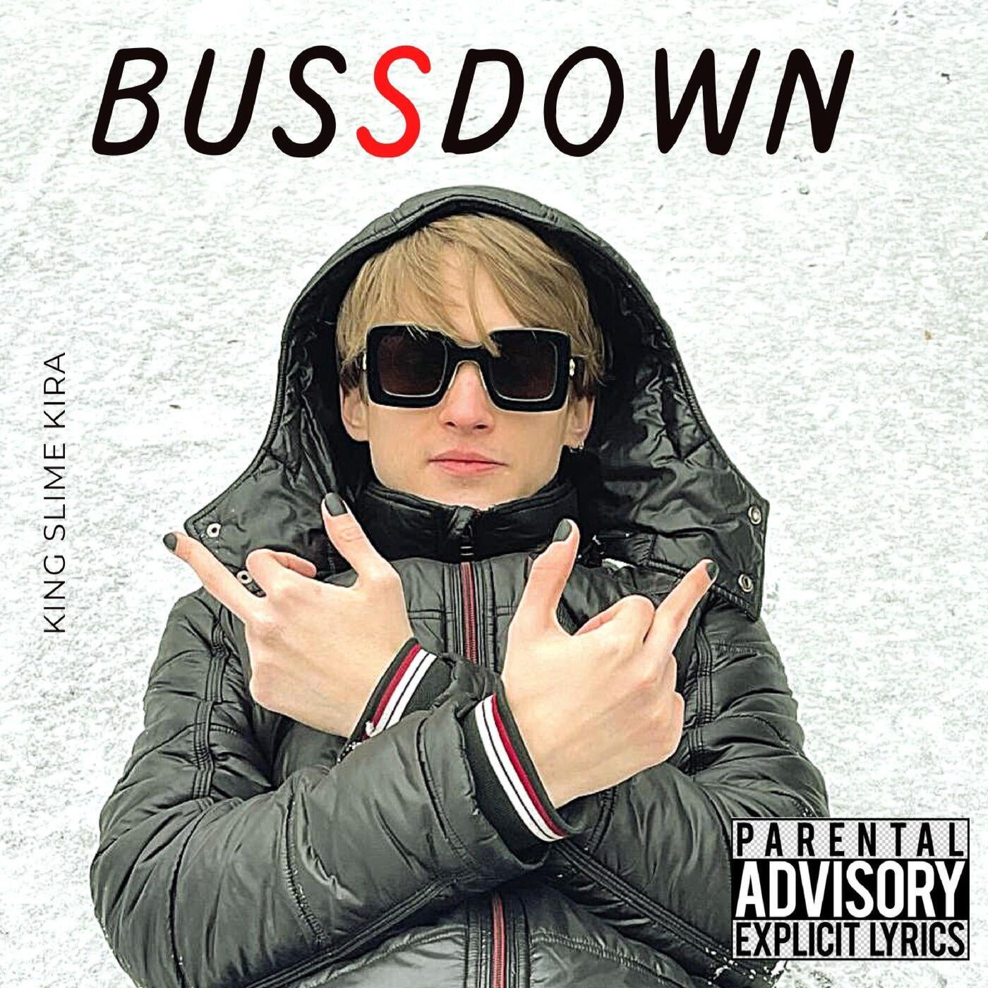 BUSSDOWN by King Slime Kira on Beatsource