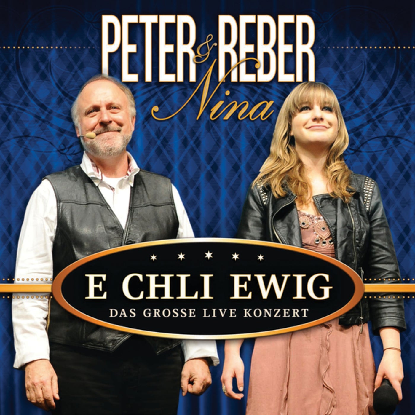 E chli ewig - Das grosse Live Konzert by Peter Reber and Nina Reber on ...
