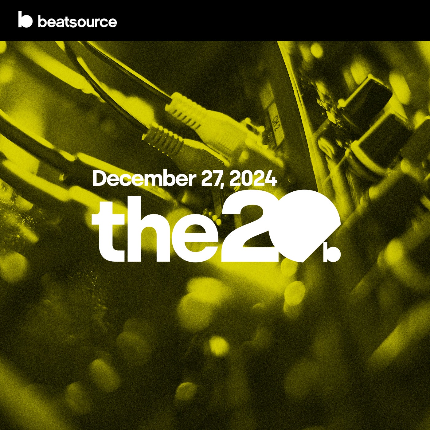 The 20 - December 27, 2024 Playlist for DJs on Beatsource