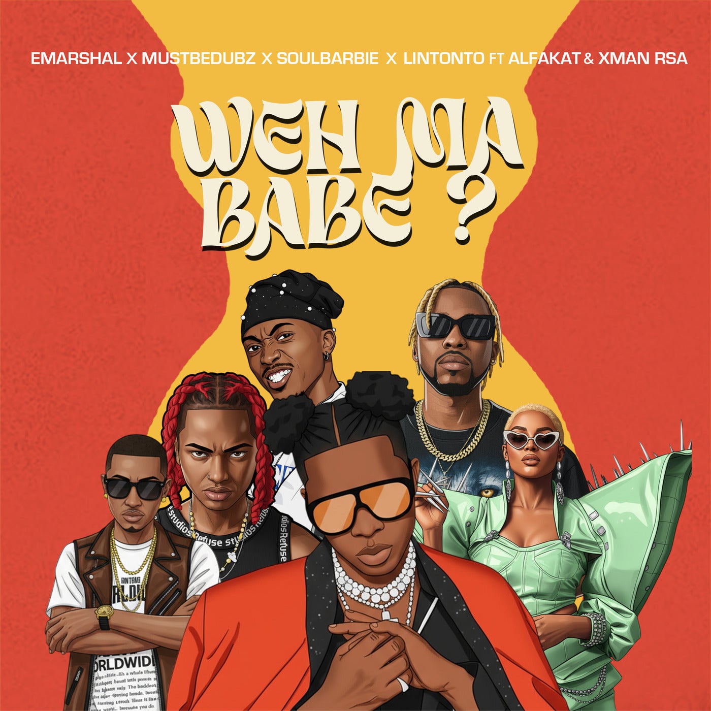 Weh Ma Babe? (feat. Alfa Kat & Xman Rsa) by Mustbedubz, Alfa Kat, Soul Barbie, Xman Rsa ...