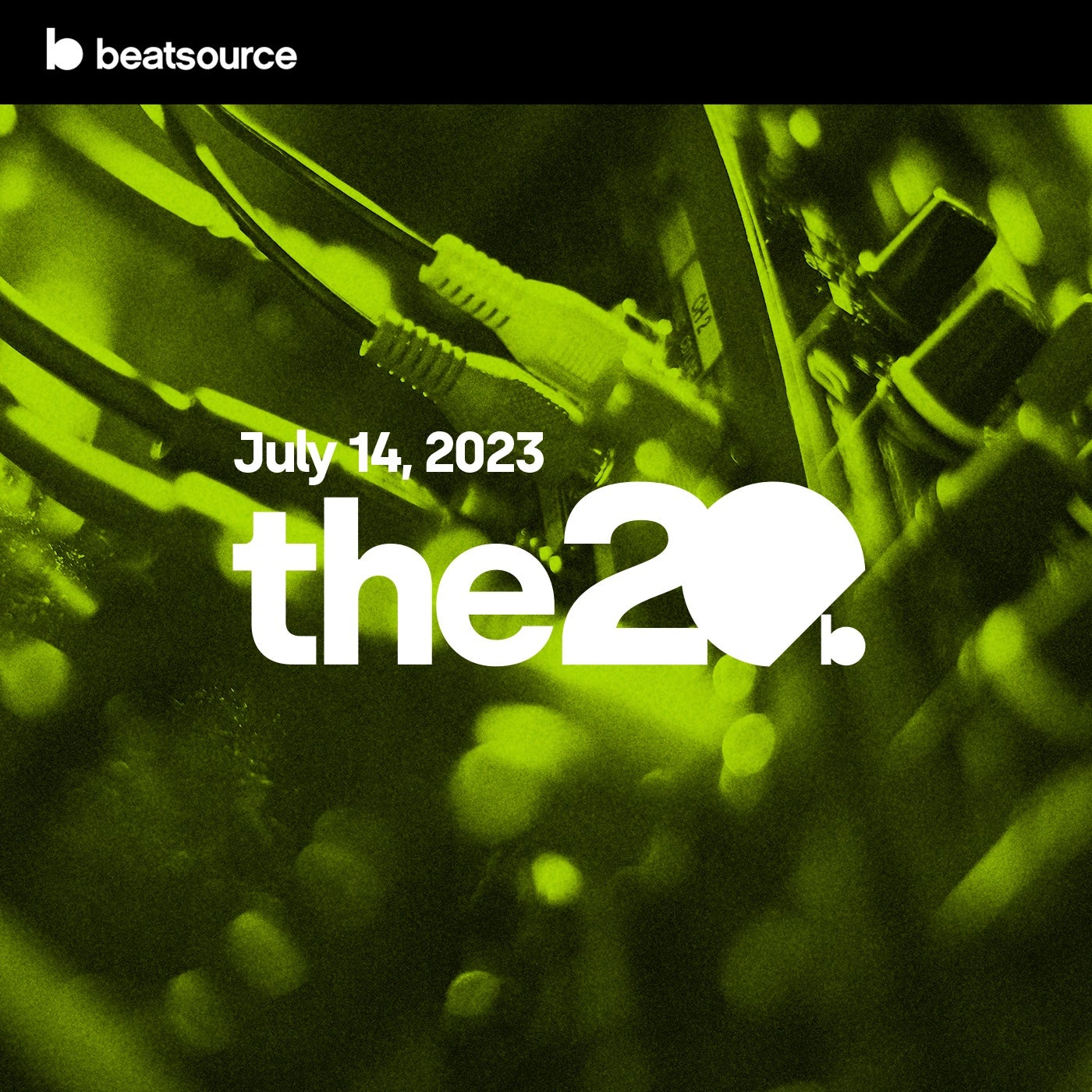 The 20 - July 14, 2023 Playlist for DJs on Beatsource