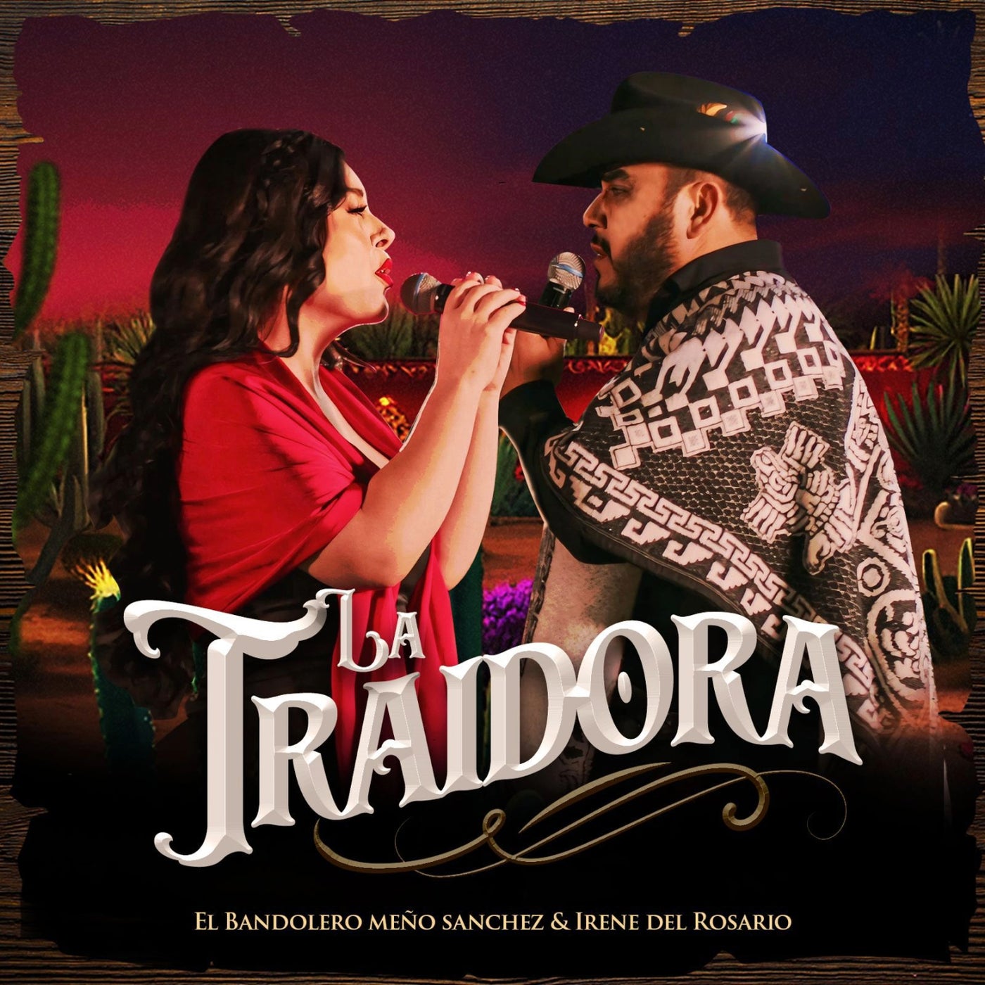 La Traidora by Irene del Rosario and El Bandolero Meño Sanchez on ...