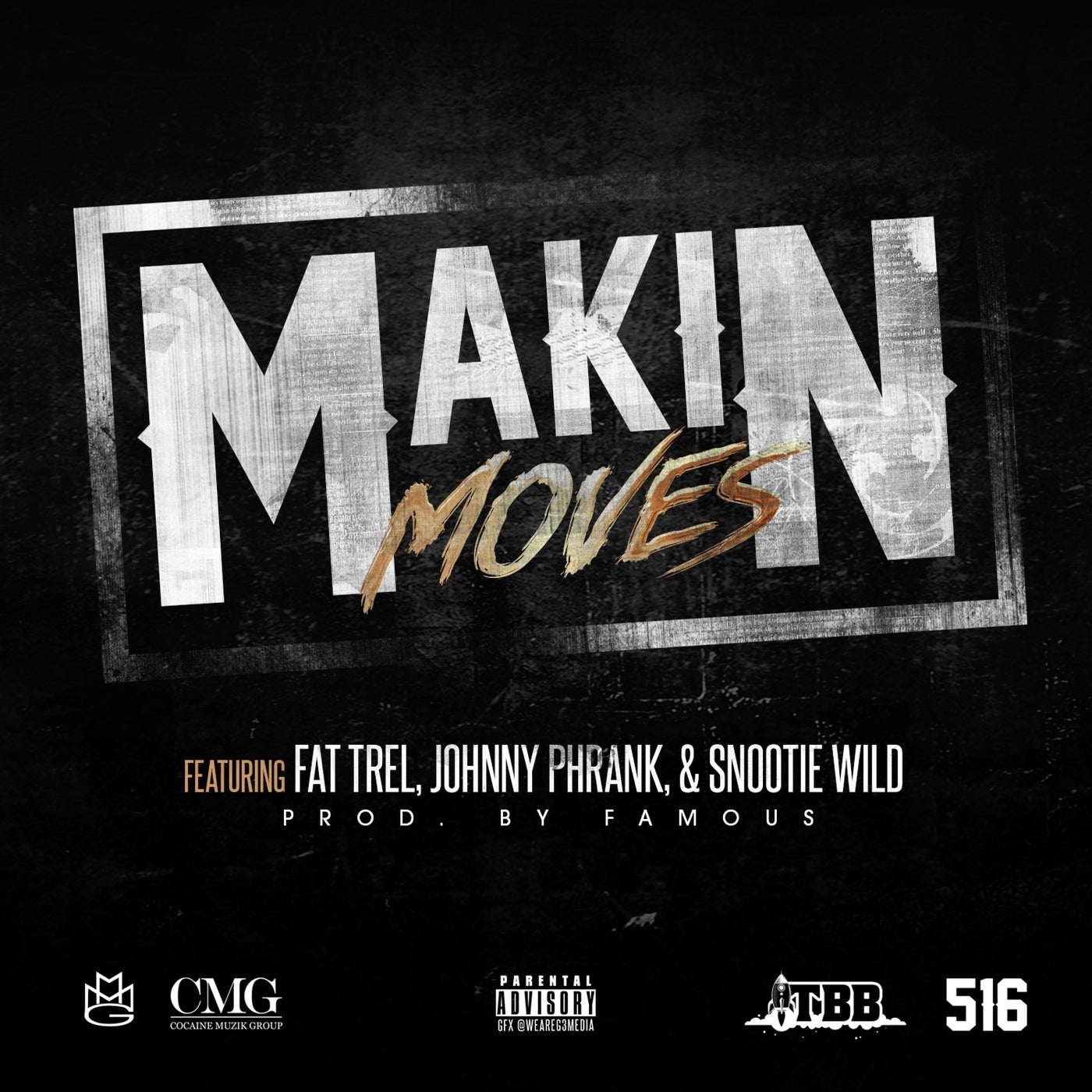 Makin Moves (feat. Fat Trel & Snootie Wild) by Johnny Phrank on Beatsource