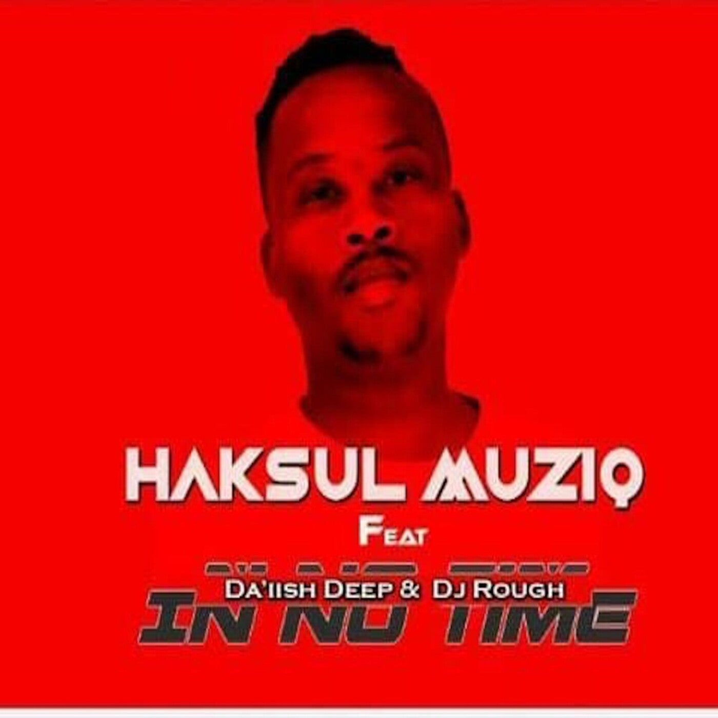 In No Time by Haksul Muziq on Beatsource