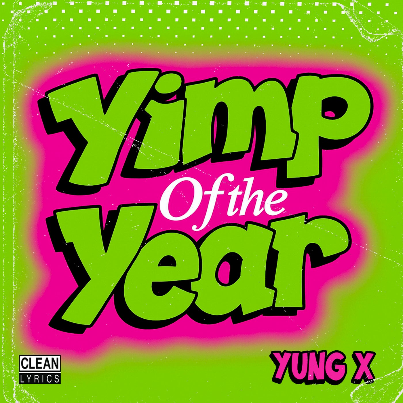 Yimp Of The Year by Yung X on Beatsource