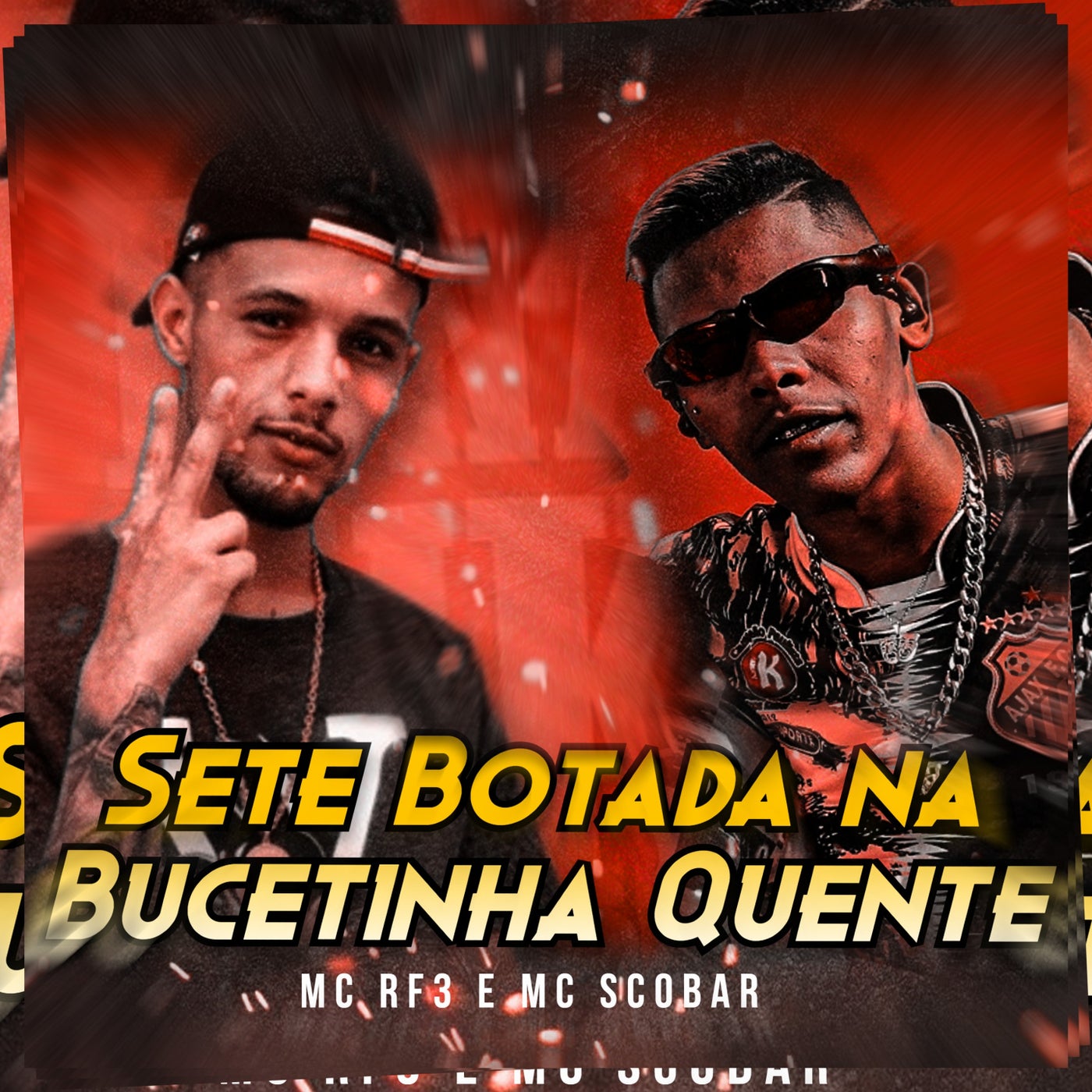 Sete Botada na Bucetinha Quente by MC RF3 and MC Scobar on Beatsource