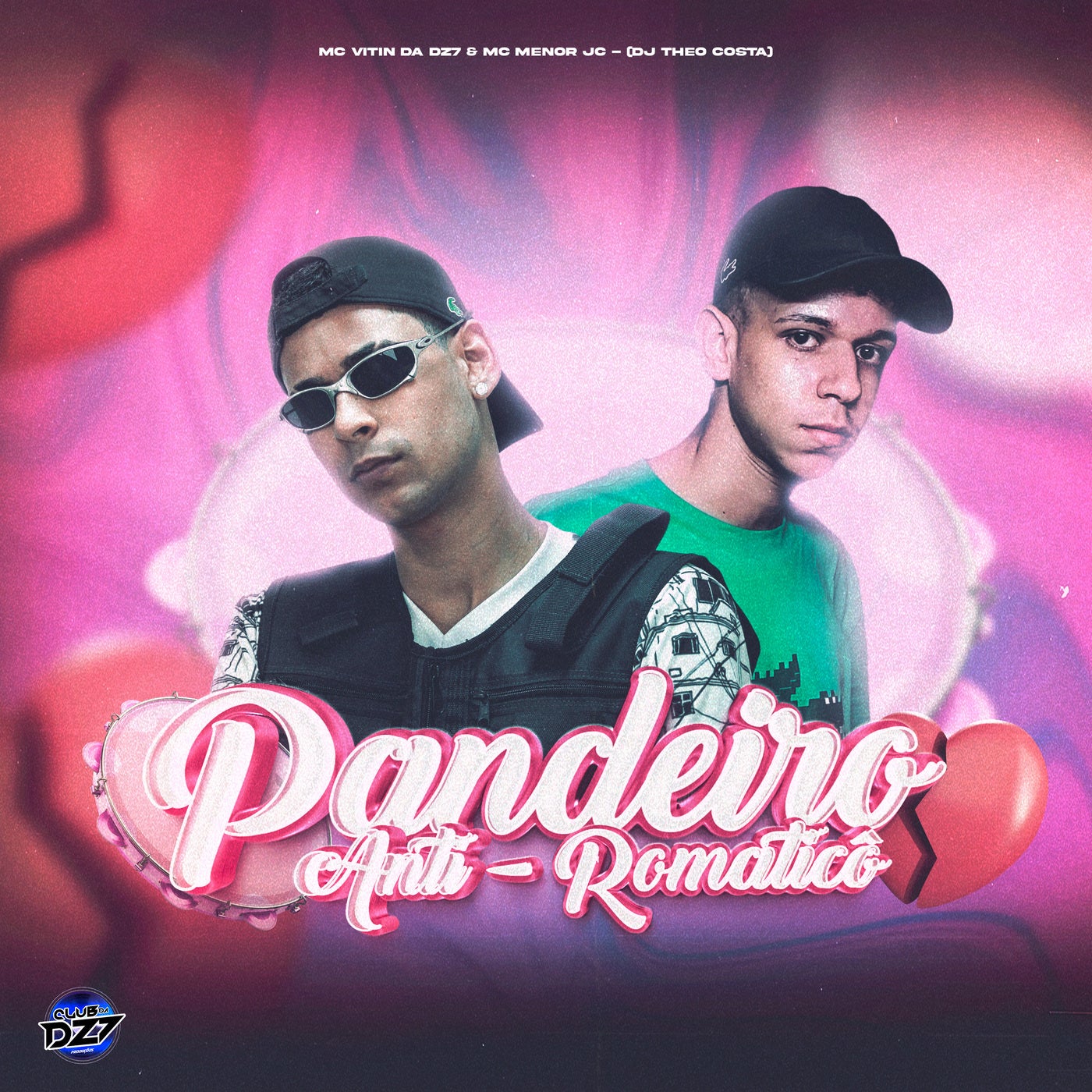 PANDEIRO ANTI ROMANTICÔ by MC MENOR JC, Club da DZ7, MC VITIN DA DZ7 ...
